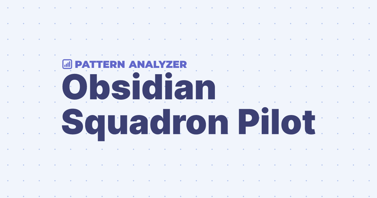 Obsidian Squadron Pilot | Pattern Analyzer